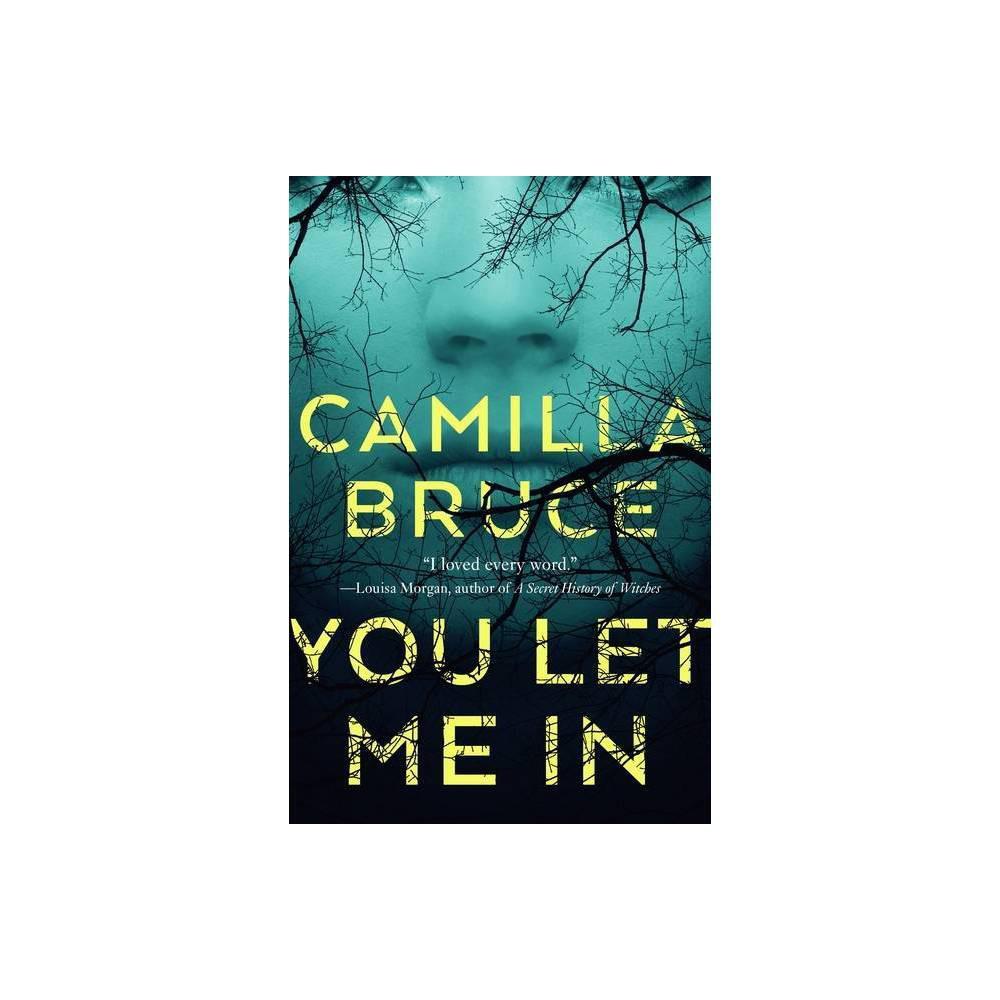 You Let Me In by Camilla Bruce | Butcher Cabin books